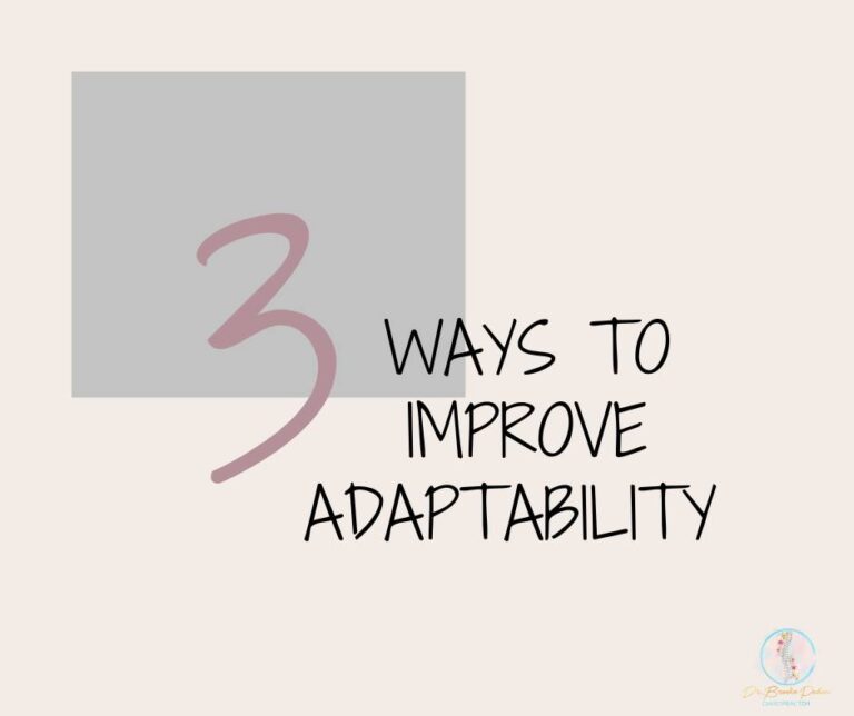 3 Ways to Improve Adaptability - Dr. Brooke Peden
